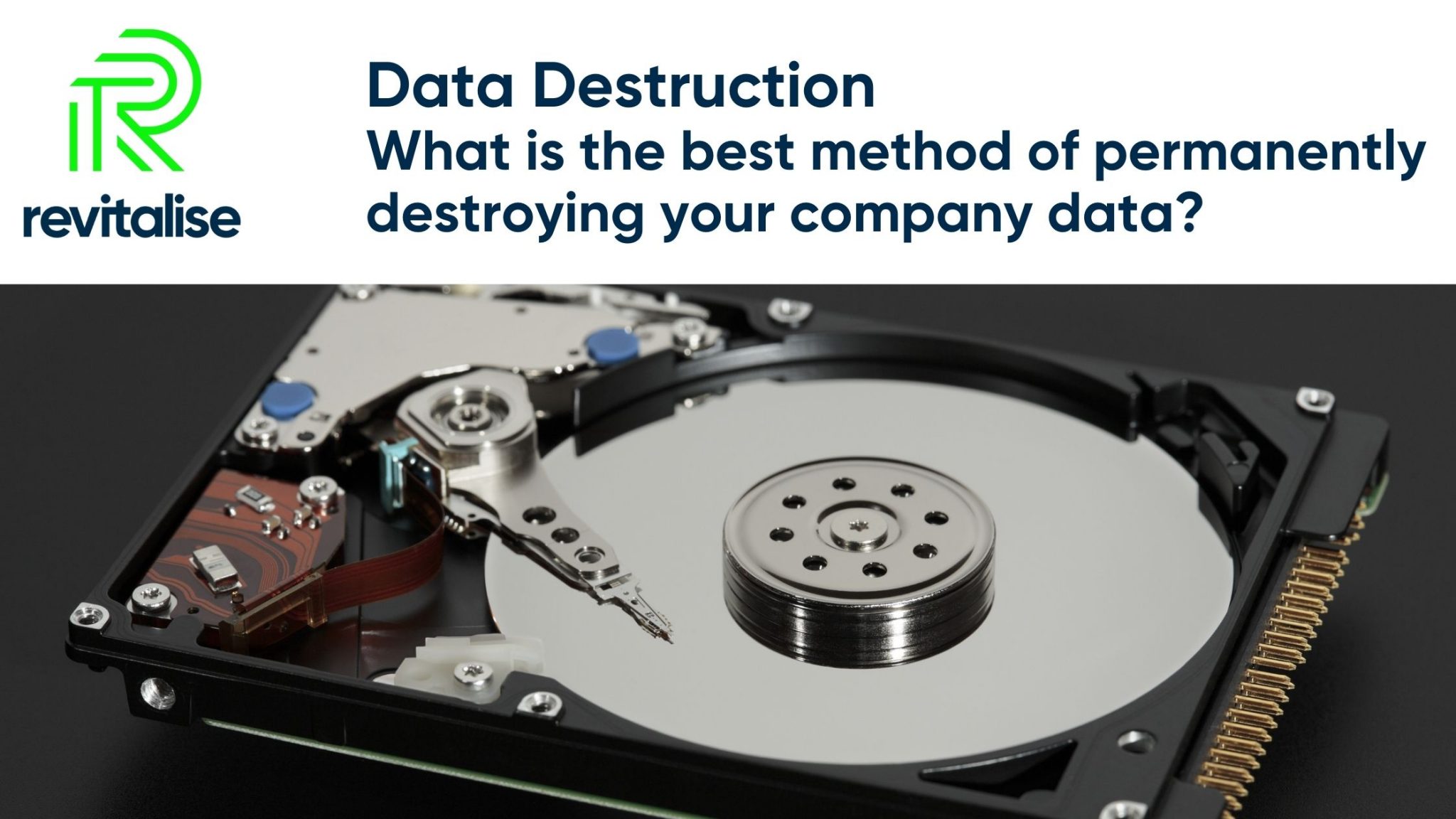 Best Method of Data Destruction – Revitalise – IT